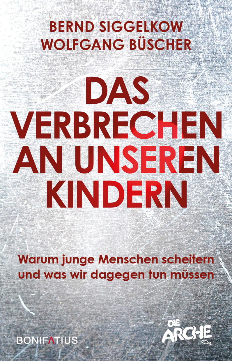 Das Verbrechen an unseren Kindern – Bonifatius Verlag
